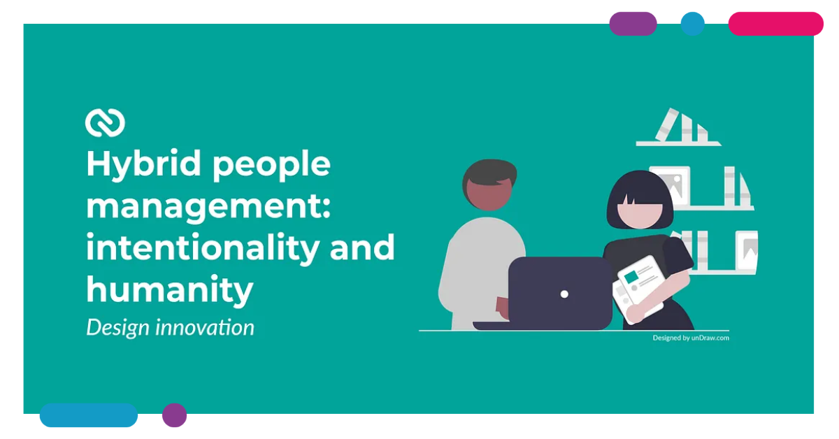 Hybrid people management: intentionality and humanity - Growens